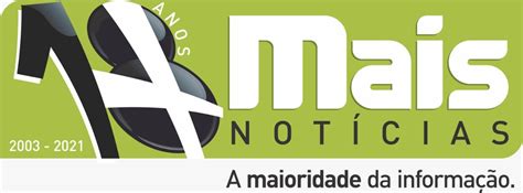 A Maioridade Da Notícia Mais Notícias Completará 18 Anos No Próximo