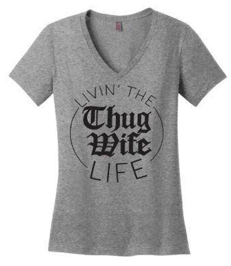 Thug Wife Life Wifey Shirt Thug Wife Shirt Womens Etsy