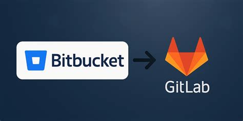 Migrating From Bitbucket To GitLab Heres How To Keep Your Teams