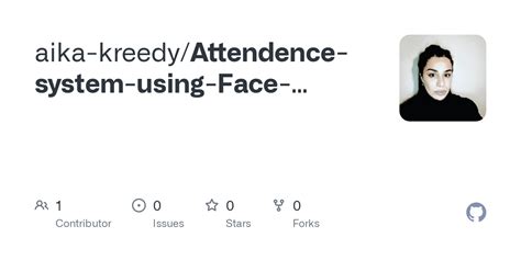 Github Aika Kreedyattendence System Using Face Recognition Ai