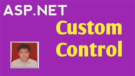 Custom Control In Asp Net With Example Youtube