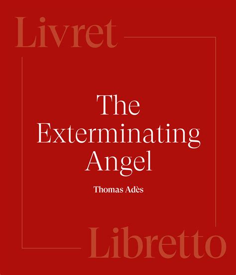 The Exterminating Angel Opera From The Paris Opera