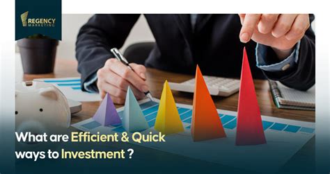 What Are Efficient Quick Ways To Investment