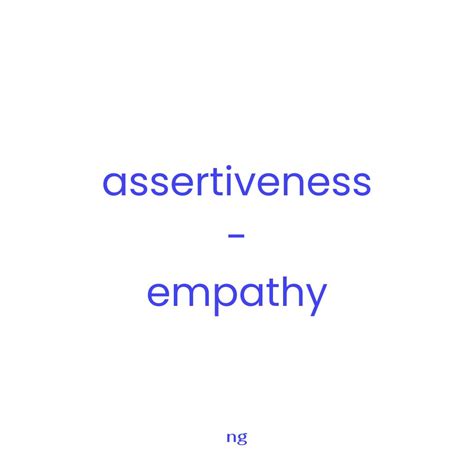 How To Use Assertiveness And Empathy In Negotiations Negotigal Posted