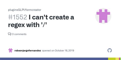 I Cant Create A Regex With · Issue 1552 · Pluginsglpiformcreator