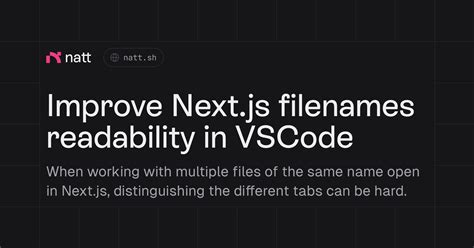 Improve Next Js Filenames Readability In Vscode With Custom Tab Labels