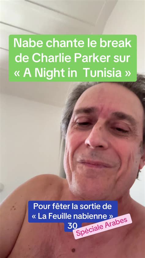 Nabe Célèbre La Feuille Nabienne Avec Charlie Parker Tiktok