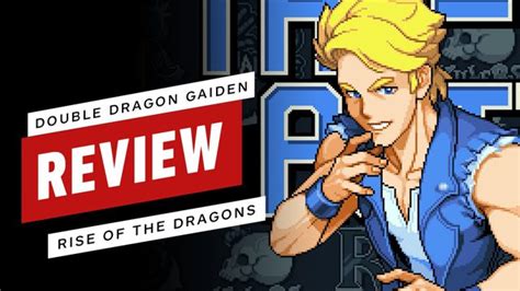 Double Dragon Gaiden Rise Of The Dragons The Final Preview
