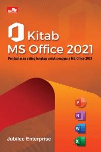Open Library Kitab MS Office 2021 Pembahasan Paling Lengkap Untuk
