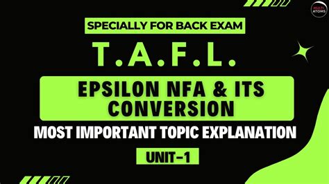 unit 1 epsilon nfa and its conversion tafl automata imp topics