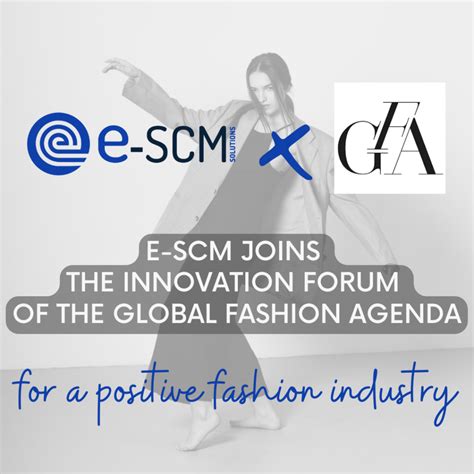 We Join The Global Fashion Agenda Innovation Forum E Scm