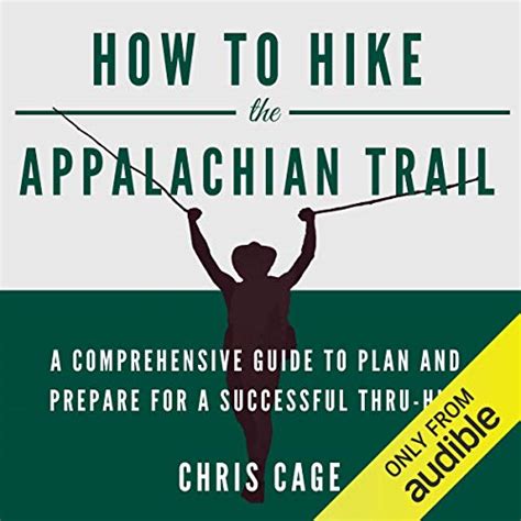 How To Hike The Appalachian Trail A Comprehensive Guide To Plan And