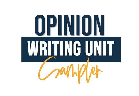 Opinion Writing Unit Sampler