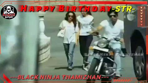 Happy Birthday 🔥str🔥 Whatsapp Status😎😎😎 Youtube
