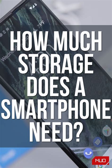 How Much Storage Do You Need In A Smartphone Artofit