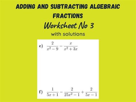 Adding And Subtracting Algebraic Fractions Worksheet No 3 With Detailed Solutions Teaching