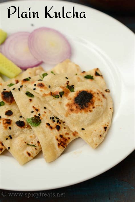 Spicy Treats Kulcha Recipe How To Make Plain Kulcha Recipe Kulcha