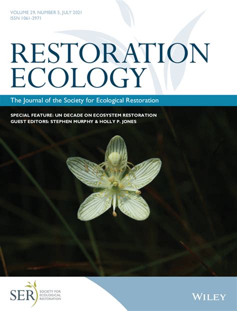 Now Available Restoration Ecology Vol 29 No 5 July 2021 Society