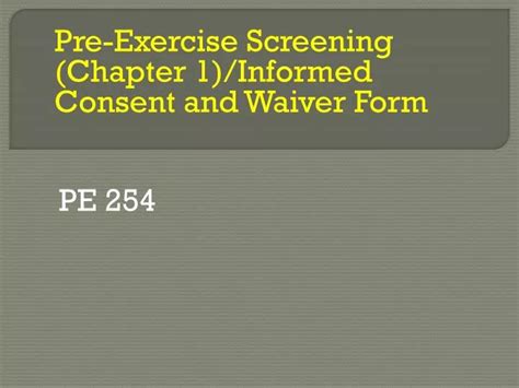 Ppt Pre Exercise Screening Chapter 1informed Consent And Waiver