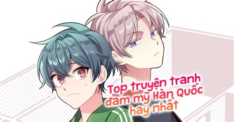 Top 20 Truyện Tranh Manhwa Hài Hước Hay Nhất 2022 Eu Vietnam Business