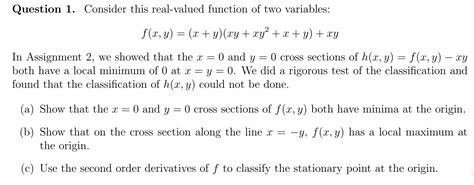 Solved Question 1 Consider This Real Valued Function Of Two