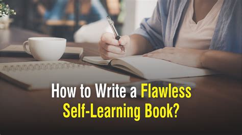 How To Write A Flawless Self Learning Book Vibrant Publishers Llc