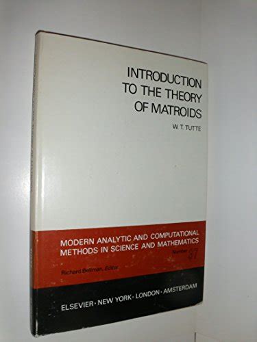 introduction to the theory of matroids modern analytic and