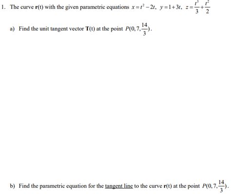 Solved The Curve R T With The Given Parametric Equations Chegg