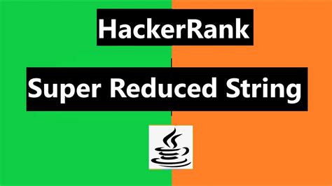 Super Reduced String Hackerrank Solution Java 8 Hackerrank Algorithms Youtube
