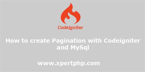 How To Create Pagination In Codeigniter And Mysql Xpertphp
