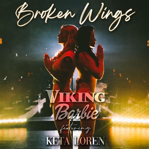 Viking Barbie Ft Keta Loren Broken Wings 2022
