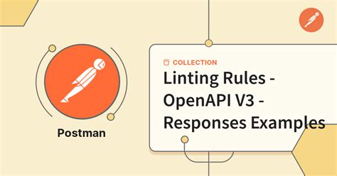 Linting Rules Openapi V3 Responses Examples Postman Open