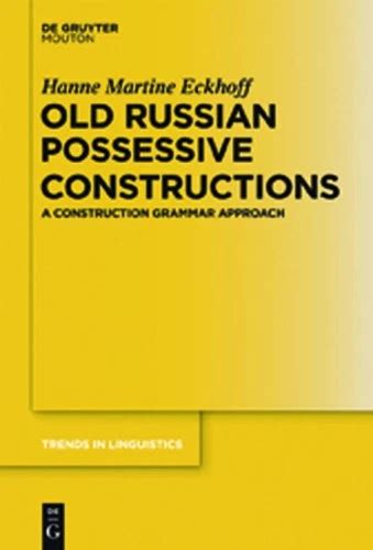 Hanne Martine Eckhoff Old Russian Possessive Constructions Relié Eur