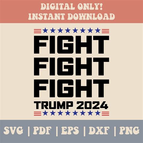 Trump Fight Svg Etsy
