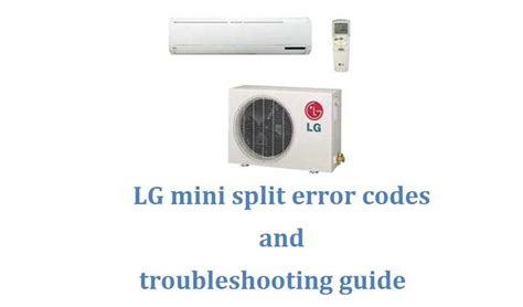 Lg Mini Split Error Codes And Troubleshooting Guide Machinelounge