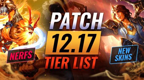 NEW PATCH 12 17 TIER LIST Rundown League Of Legends YouTube