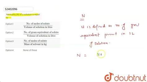 normality n of a solution is equal to class 12 solution