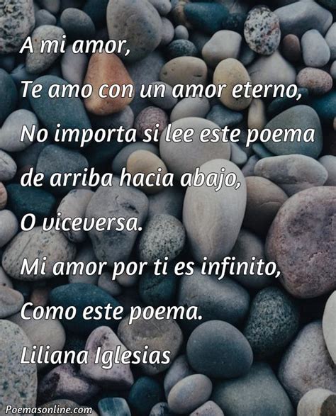 5 Mejores Poemas Que Se Leen De Arriba Hacia Abajo Y Viceversa Poemas