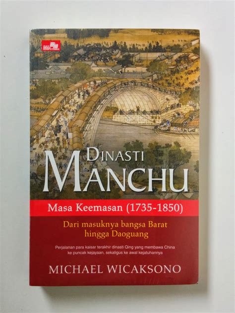 Jual Buku Dinasti Manchu Masa Keemasan 1735 1850 Aksiku Toko