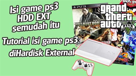 Tutorial Cara Isi Game Ps3 DiHardisk External YouTube
