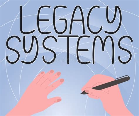 Handwriting Text Legacy Systems Word Written On Old Method Technology
