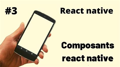 3 Les Composants React Native Youtube