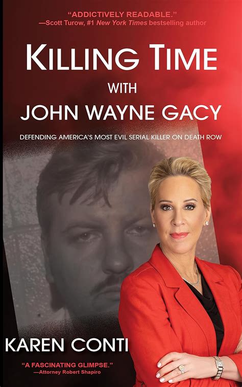 Killing Time With John Wayne Gacy Defending Americas Most