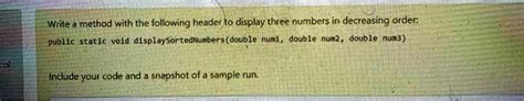SOLVED Write A Method With The Following Header To Display Three