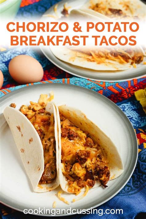 Chorizo Potato Breakfast Tacos Tex Mex Breakfast Tacos Filled With