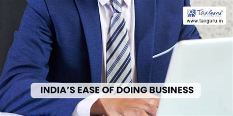 Indias Ease Of Doing Business Mcas Nsws Integration