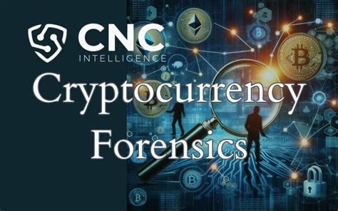 Crypto Forensics Industry Outlook 2024 Cnc Intelligence