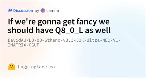 DavidAU L3 8B Stheno V3 3 32K Ultra NEO V1 IMATRIX GGUF If We Re