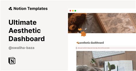 Ultimate Aesthetic Dashboard Template By Swaliha Baza Notion Marketplace