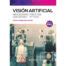 VISIÓN ARTIFICIAL Aplicaciones prácticas con OpenCV Python